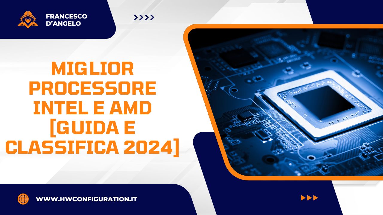 Il Migliore Processore Gaming | Intel vs AMD [Guida e Classifica 2024]