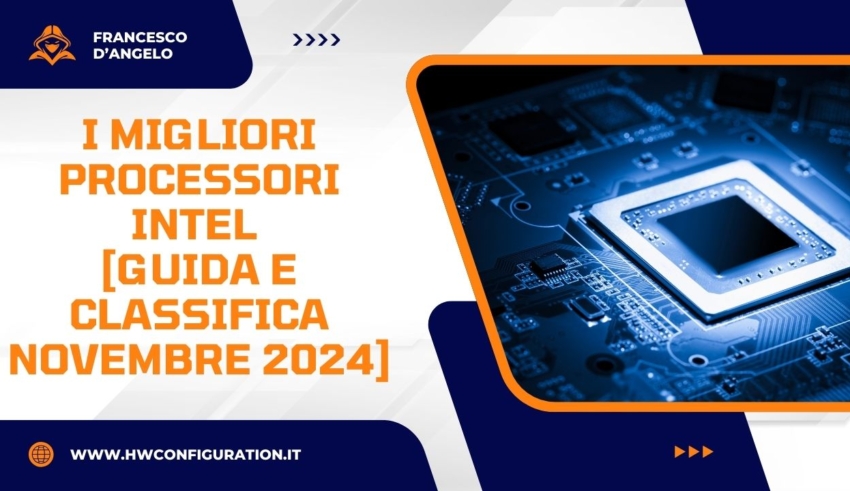 I Migliori Processori Intel [Guida e Classifica Novembre 2024 ...